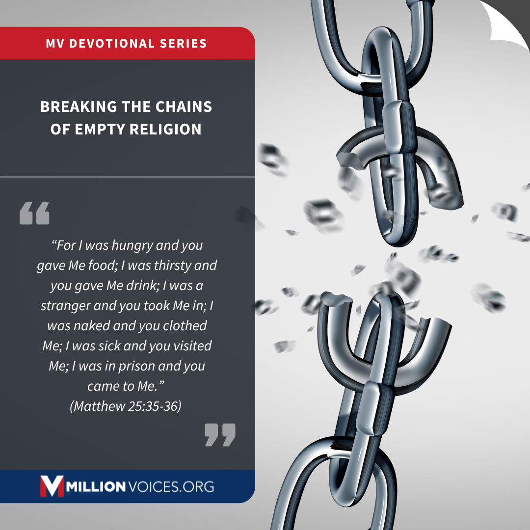 Breaking the Chains of Empty Religion - Million Voices