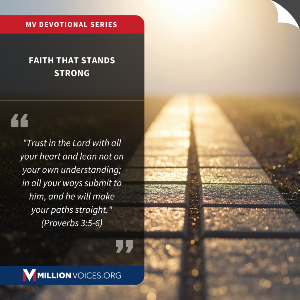 Faith That Stands Strong Faith That Stands Strong - Million Voices